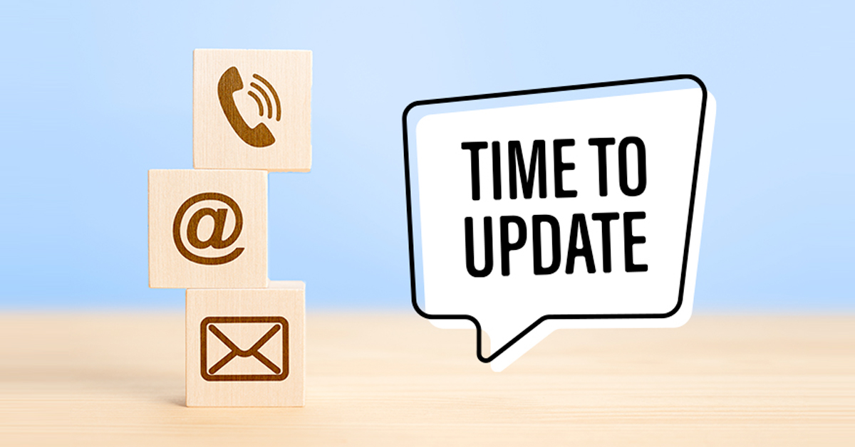 Stay Connected! Keep your information up-to-date