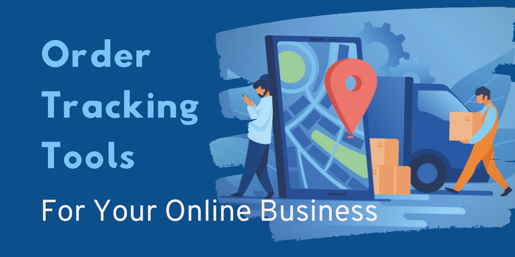 5 Popular Order Tracking Tools for Online Sales