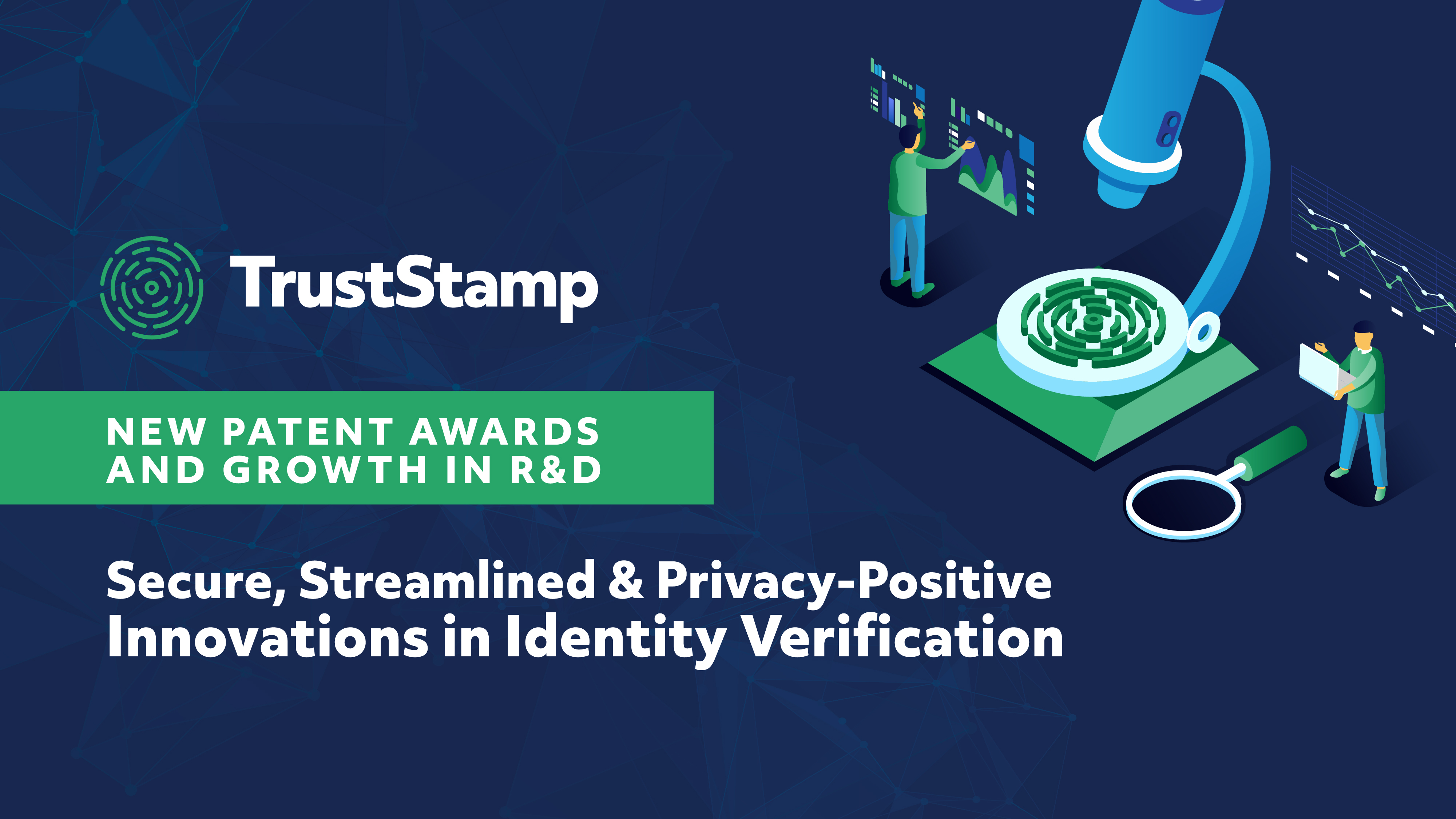 Trust Stamp Awarded Two Patents for Identity Verification Innovations